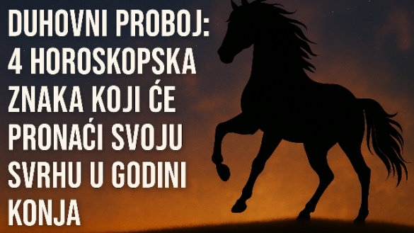 DUHOVNI PROBOJ 2026: Četiri Horoskopska Znaka Koji Će Pronaći Svoju ...